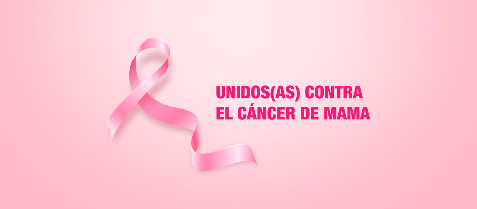 Unimos esfuerzos contra el cáncer de mama
